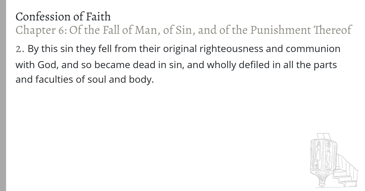 Westminster Daily | Of the fall of man, of sin, and of the punishment ...