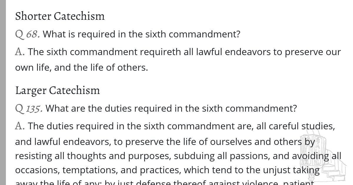 Westminster Daily | What are the duties required in the sixth commandment?